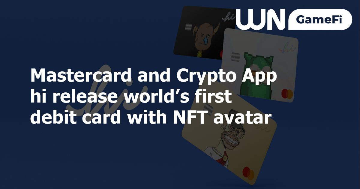 Mastercard and Crypto App hi release world’s first debit card with NFT ...