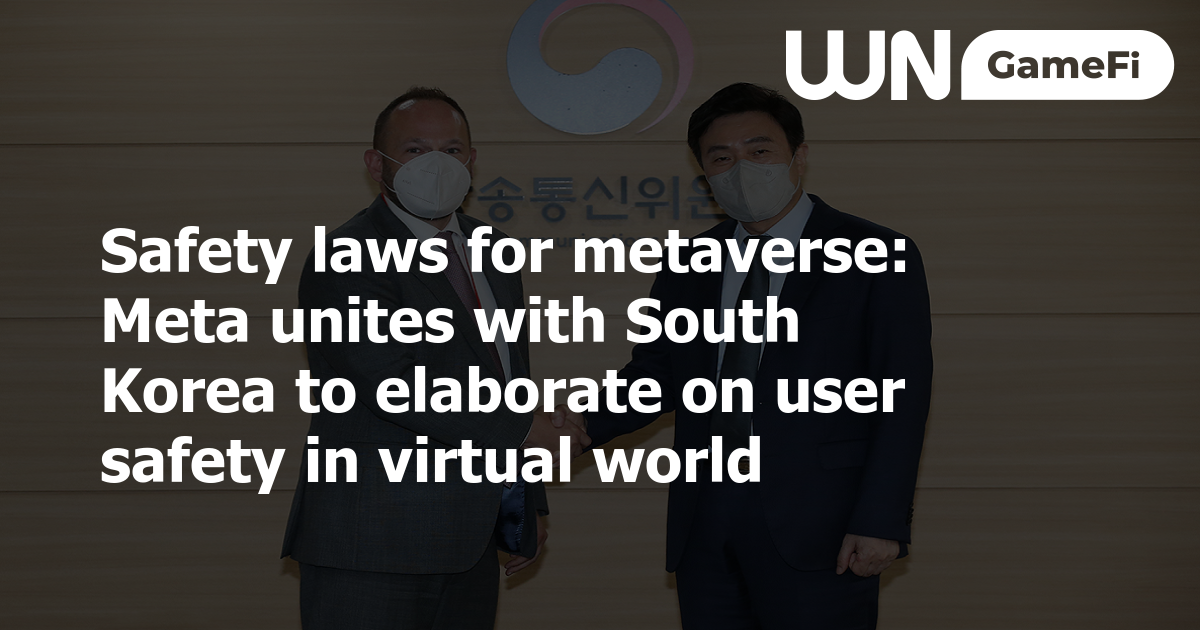 Safety laws for metaverse: Meta unites with South Korea to elaborate on ...